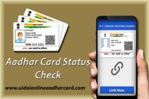 UIDAI Status Check, Online Aadhar Update - UIDAI Online Aadhaar Card Help