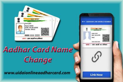 Aadhar Card Name Change - UIDAI Online Aadhaar Card Help, Aadhar Card ...