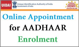 Aadhar Card Appointment Online, Appointment letter, Status Check, Online
