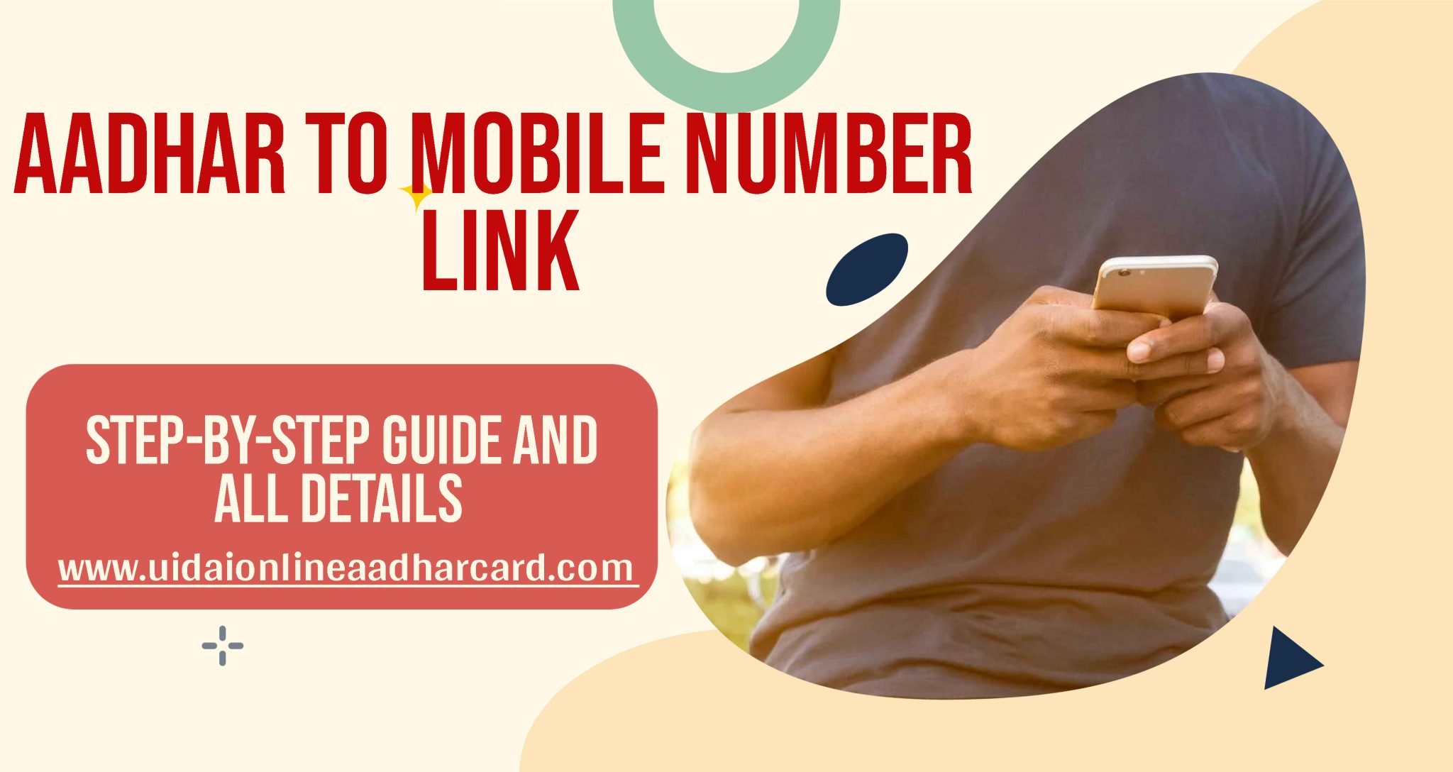 Aadhar To Mobile Number Link, Step-by-Step Guide, And All Details
