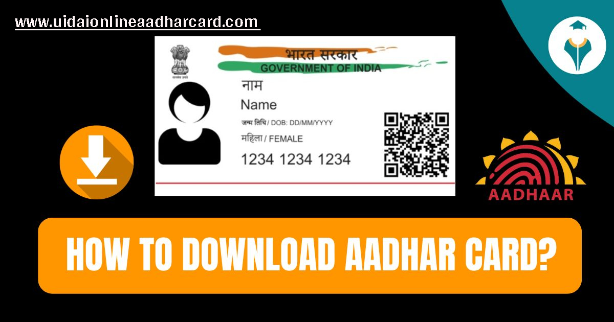 Download Aadhar Card By Mobile Number, How To Download Aadh