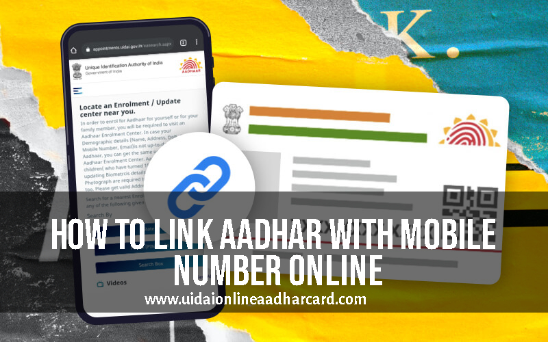 How To Link Aadhar With Mobile Number Online Benefits Of Linking How To Link Aadhar With Mobile Number Online Benefits Of Linking